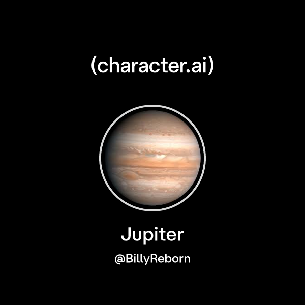 Chat with Jupiter | character.ai | Personalized AI for every moment of ...