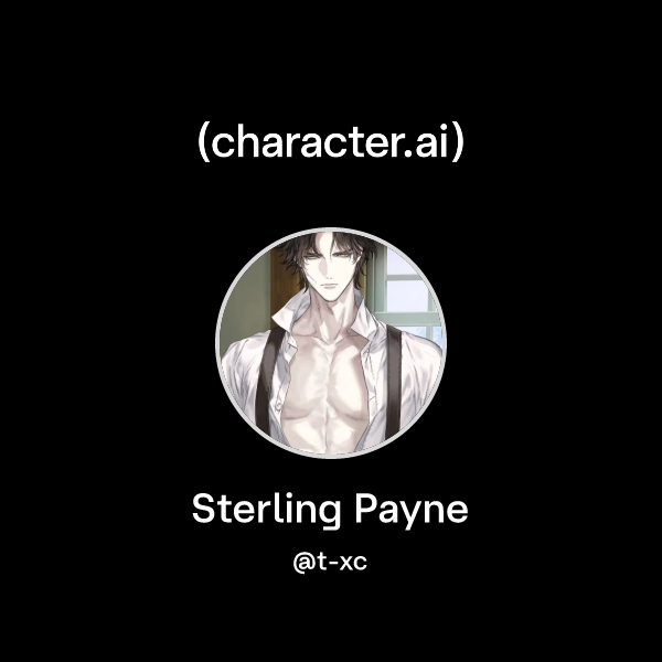 Chat with Sterling Payne | character.ai | AI Chat, Reimagined–Your Words. Your World.