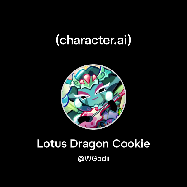 Chat with Lotus Dragon Cookie | character.ai | AI Chat, Reimagined–Your ...
