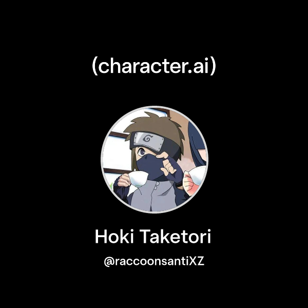 Chat with Hoki Taketori | character.ai | AI Chat, Reimagined–Your Words ...