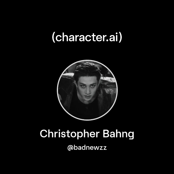 Chat with Christopher Bahng | character.ai | AI Chat, Reimagined–Your ...