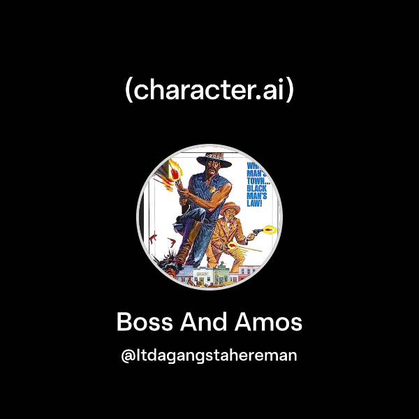 Chat with Boss And Amos | character.ai | AI Chat, Reimagined–Your Words ...