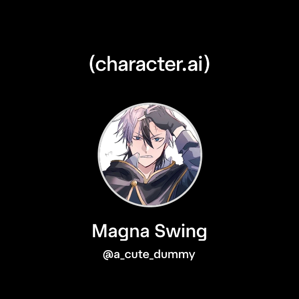 Chat with Magna Swing | character.ai | AI Chat, Reimagined–Your Words ...