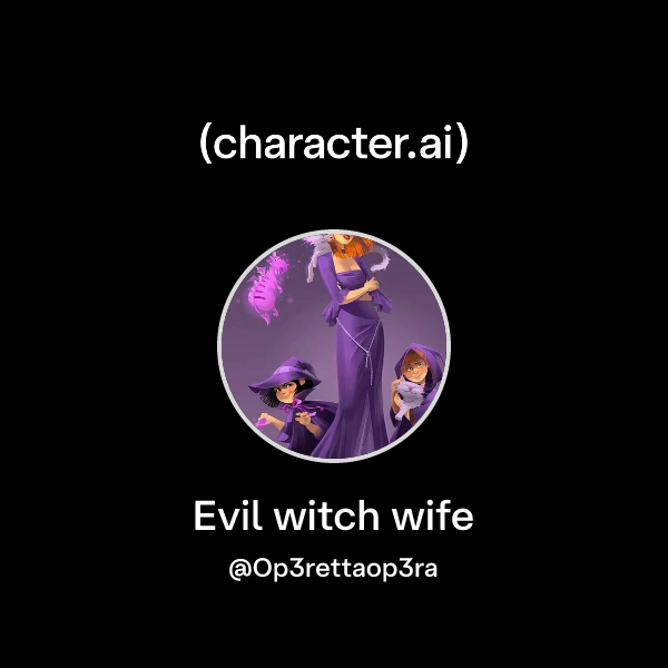 Chat with Evil witch wife | character.ai | Personalized AI for every ...