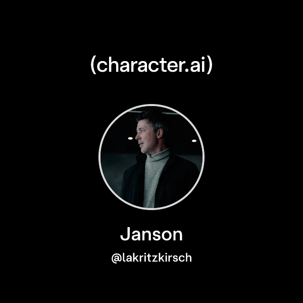 Chat with Janson | character.ai | Personalized AI for every moment of ...