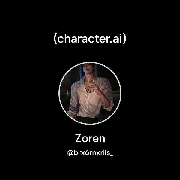 Chat with Zoren | character.ai | AI Chat, Reimagined–Your Words. Your World.