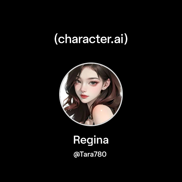 Chat with Regina | character.ai | AI Chat, Reimagined–Your Words. Your ...