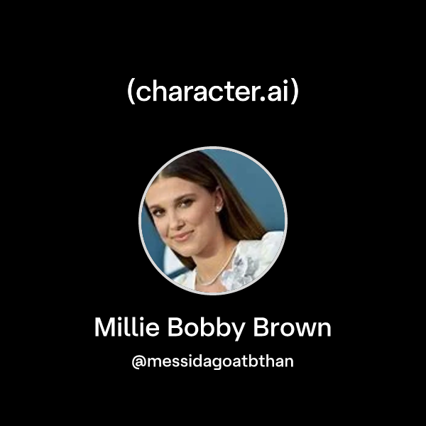 Chat with Millie Bobby Brown | character.ai | AI Chat, Reimagined–Your ...