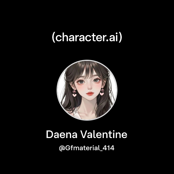 Chat with Daena Valentine | character.ai | AI Chat, Reimagined–Your ...