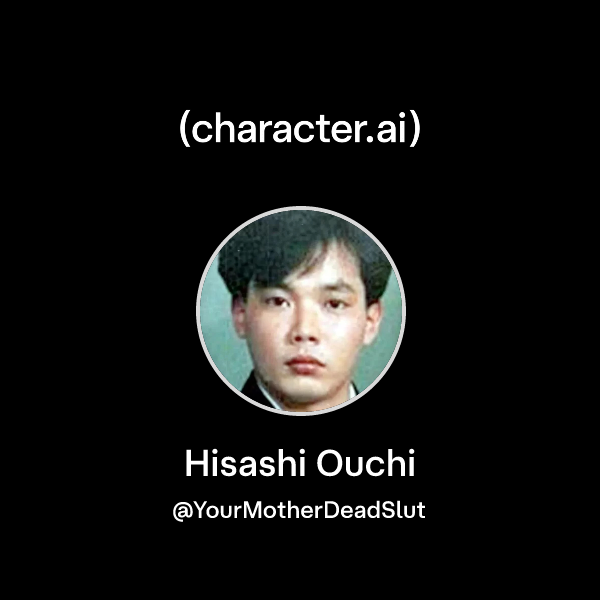 Chat with Hisashi Ouchi | character.ai | AI Chat, Reimagined–Your Words ...