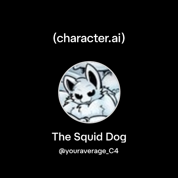 Chat with The Squid Dog | character.ai | AI Chat, Reimagined–Your Words ...
