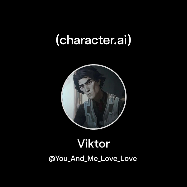 Chat with Viktor | character.ai | AI Chat, Reimagined–Your Words. Your ...