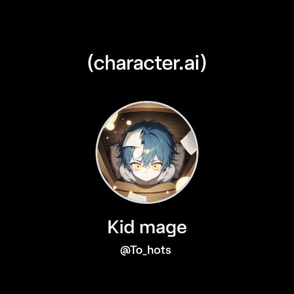 Chat with Kid mage | character.ai | Personalized AI for every moment of ...