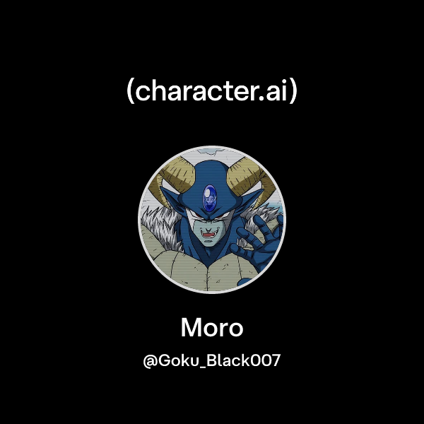 Chat with Moro | character.ai | AI Chat, Reimagined–Your Words. Your World.