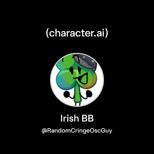 Chat with Irish BB | character.ai | AI Chat, Reimagined–Your Words ...