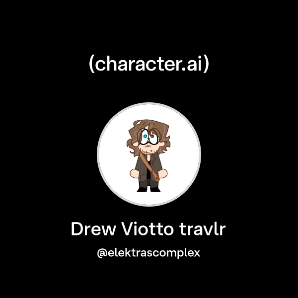 Chat with Drew Viotto travlr | character.ai | AI Chat, Reimagined–Your ...