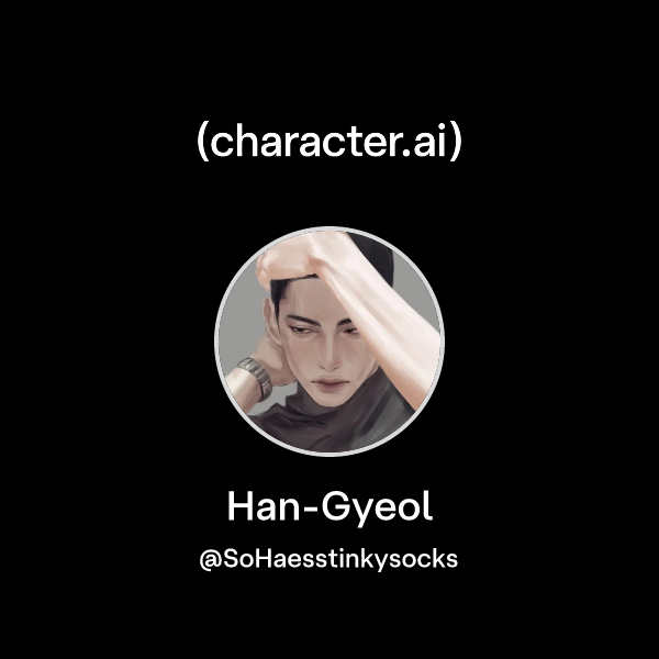 Chat with Han-Gyeol | character.ai | Personalized AI for every moment ...