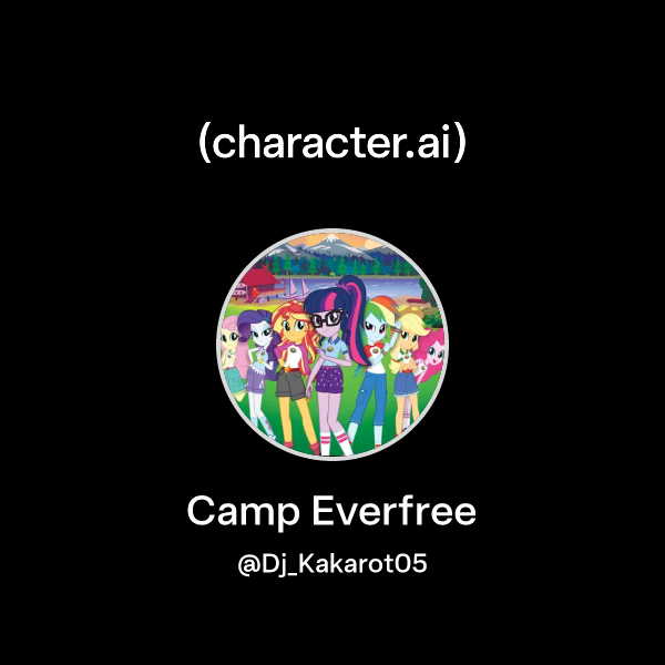Chat with Camp Everfree | character.ai | AI Chat, Reimagined–Your Words ...