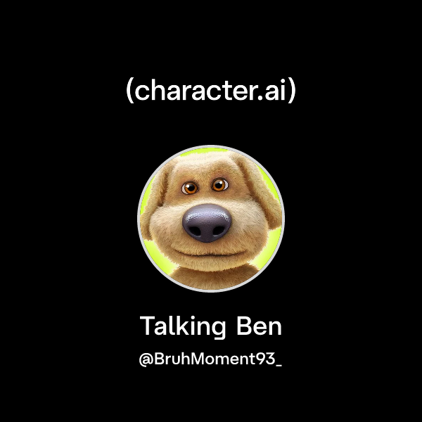 Chat with Talking Ben | character.ai | AI Chat, Reimagined–Your Words ...
