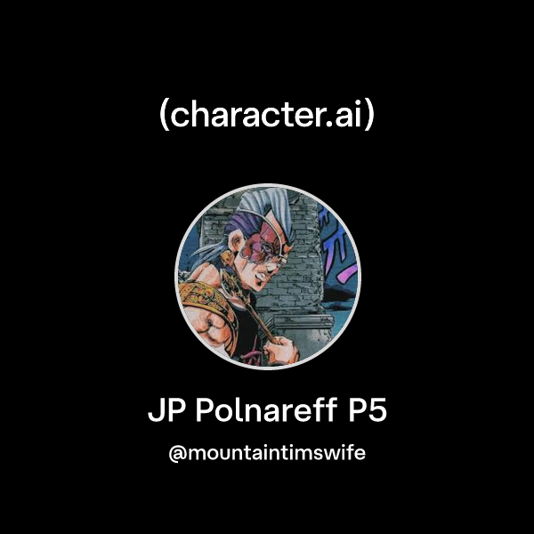 Chat with JP Polnareff P5 | character.ai | Personalized AI for every moment of your day