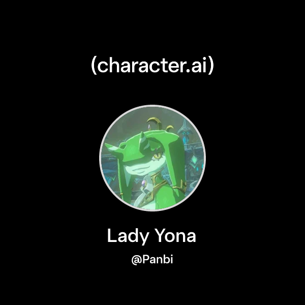 Chat with Lady Yona | character.ai | AI Chat, Reimagined–Your Words ...