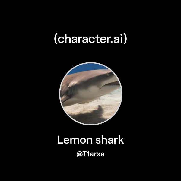 Chat with Lemon shark | character.ai | AI Chat, Reimagined–Your Words ...
