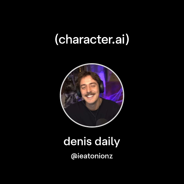Chat with denis daily | character.ai | AI Chat, Reimagined–Your Words ...
