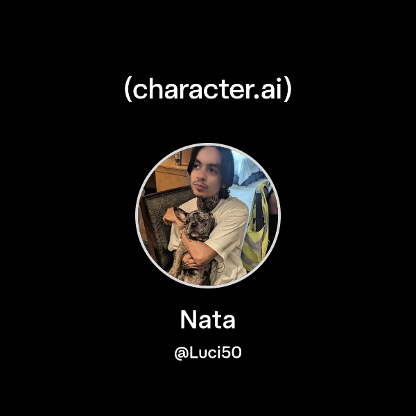 Chat with Nata | character.ai | Personalized AI for every moment of ...