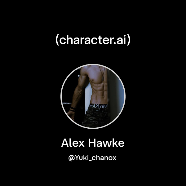 Chat with Alex Hawke | character.ai | Personalized AI for every moment ...