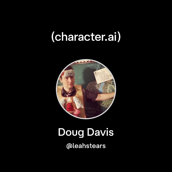 Chat with Doug Davis | character.ai | AI Chat, Reimagined–Your Words. Your World.