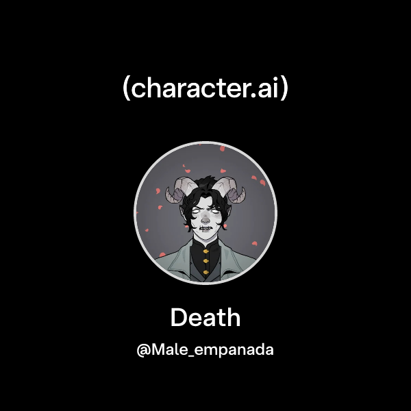 Chat with Death | character.ai | Personalized AI for every moment of ...