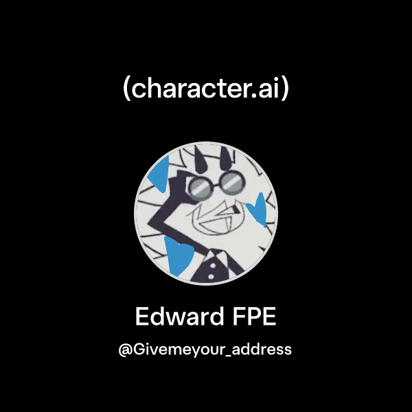 Chat with Edward FPE | character.ai | AI Chat, Reimagined–Your Words ...