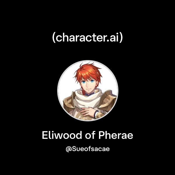 Chat with Eliwood of Pherae | character.ai | AI Chat, Reimagined–Your ...