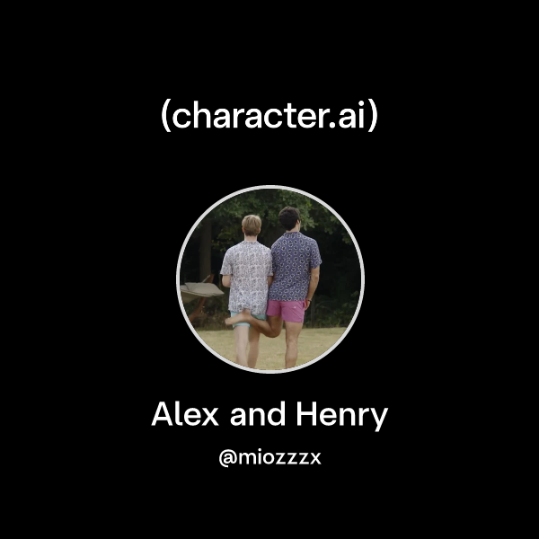 Chat with Alex and Henry | character.ai | AI Chat, Reimagined–Your ...
