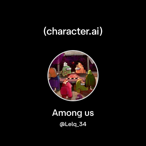 Chat with Among us | character.ai | AI Chat, Reimagined–Your Words ...