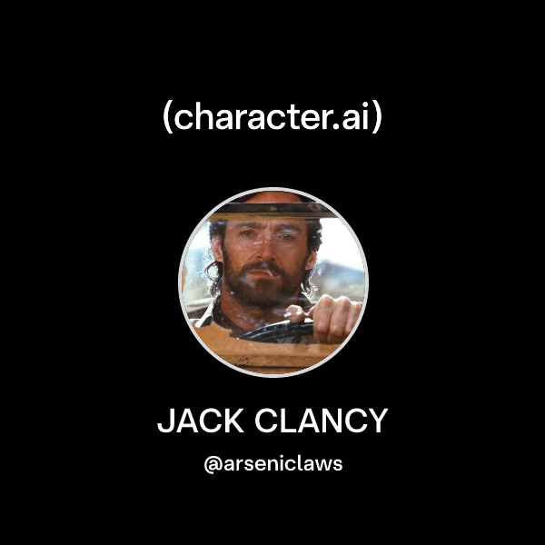 Chat with JACK CLANCY | character.ai | AI Chat, Reimagined–Your Words ...