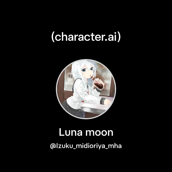 Chat with Luna moon | character.ai | Personalized AI for every moment ...