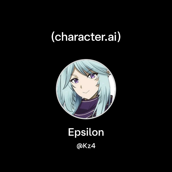 Chat with Epsilon | character.ai | AI Chat, Reimagined–Your Words. Your ...