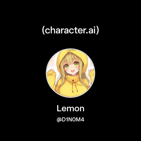 Chat with Lemon | character.ai | Personalized AI for every moment of ...