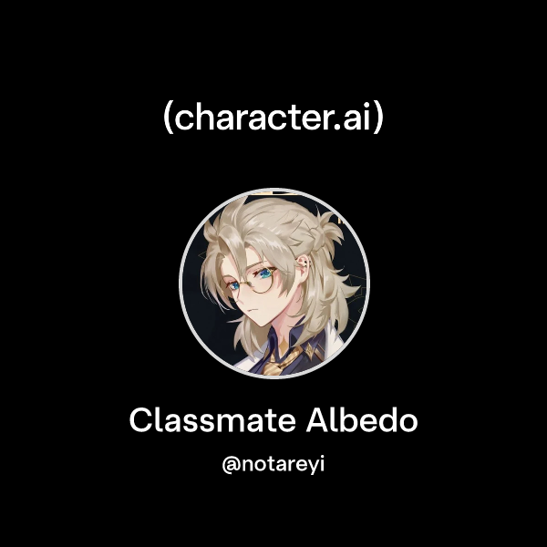Chat with Classmate Albedo | character.ai | AI Chat, Reimagined–Your ...