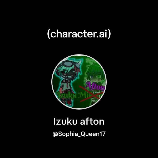Chat with Izuku afton | character.ai | Personalized AI for every moment ...