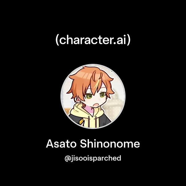 Chat with Asato Shinonome | character.ai | AI Chat, Reimagined–Your ...
