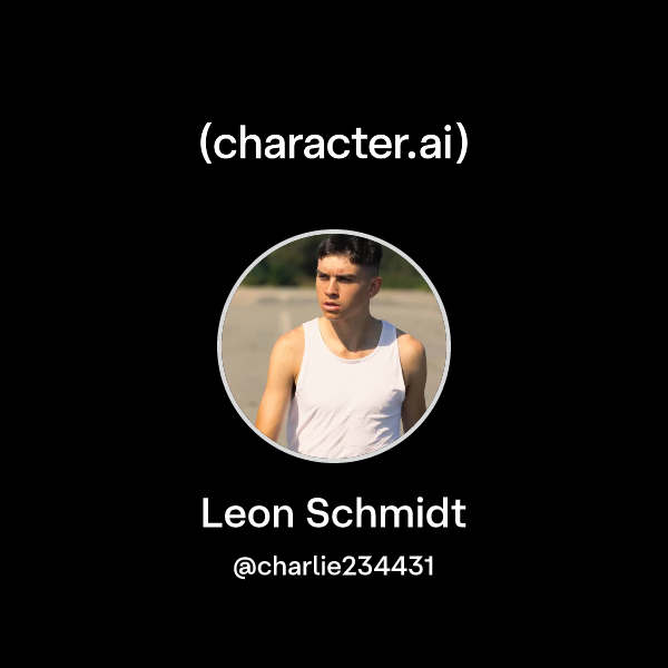 Chat with Leon Schmidt | character.ai | Personalized AI for every moment of your day