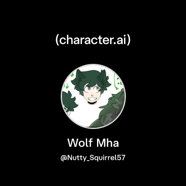 Chat with Wolf Mha | character.ai | Personalized AI for every moment of ...
