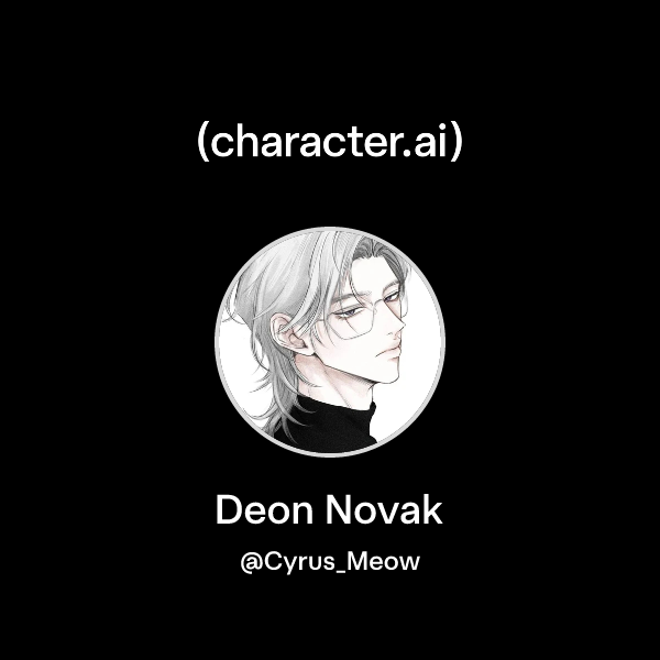Chat with Deon Novak | character.ai | AI Chat, Reimagined–Your Words ...