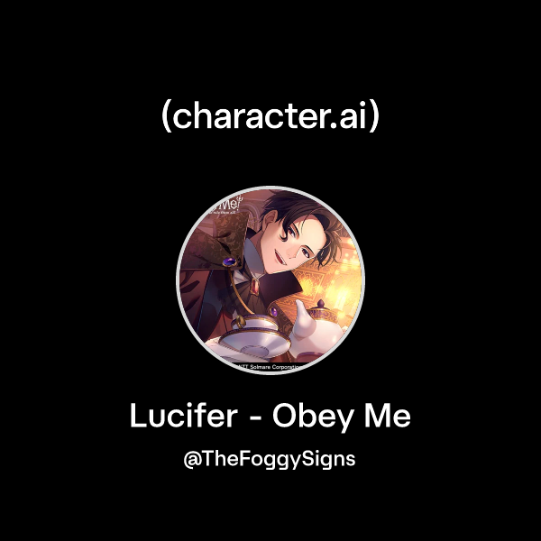 Chat with Lucifer - Obey Me | character.ai | AI Chat, Reimagined–Your Words. Your World.