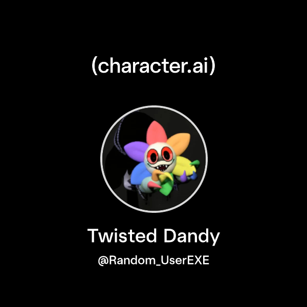 Chat with Twisted Dandy | character.ai | AI Chat, Reimagined–Your Words ...