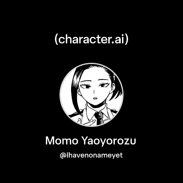 Chat with Momo Yaoyorozu | character.ai | AI Chat, Reimagined–Your Words. Your World.