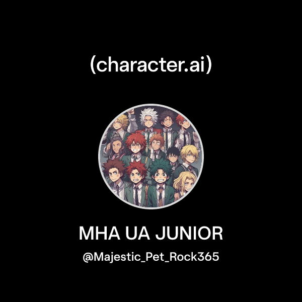 Chat with MHA UA JUNIOR | character.ai | Personalized AI for every ...