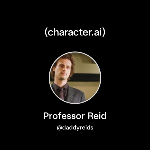 Chat with Professor Reid | character.ai | AI Chat, Reimagined–Your ...